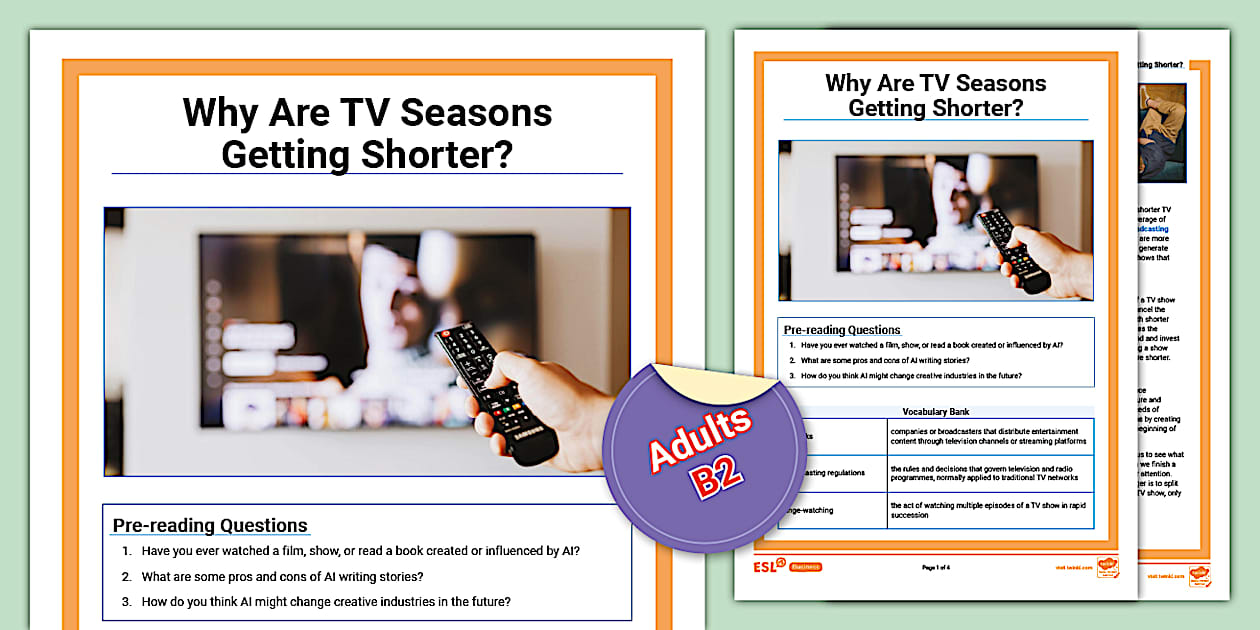 ESL Why Are TV Seasons Getting Shorter? Reading [Adults, B2]