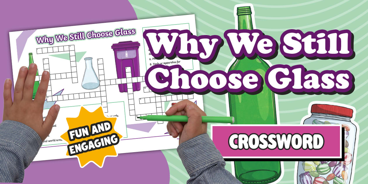 Why We Still Choose Glass Crossword