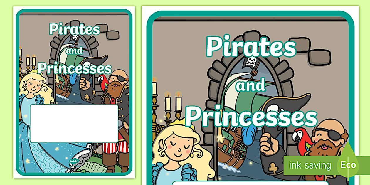 Editable Pirates and Princesses Themed Book Cover - Twinkl