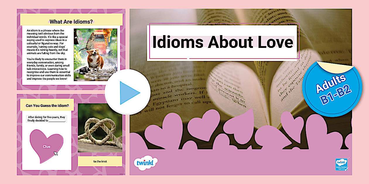 ESL Idioms All About Love Quiz [Adults, B1-B2] - Twinkl