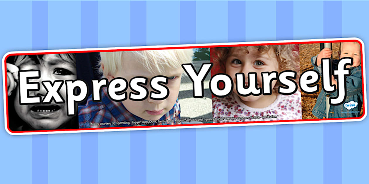 Express Yourself Photo Display Banner (teacher made)