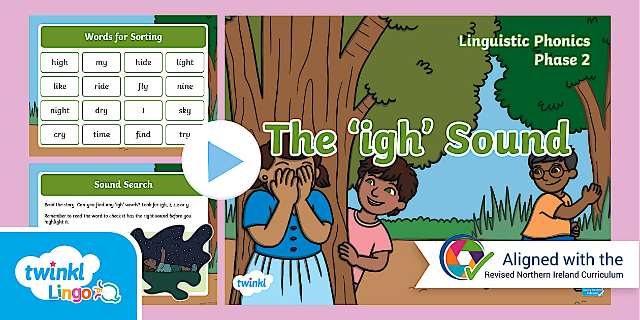 Linguistic Phonics Stages 5/6 Phase 2 'igh' Sound PowerPoint
