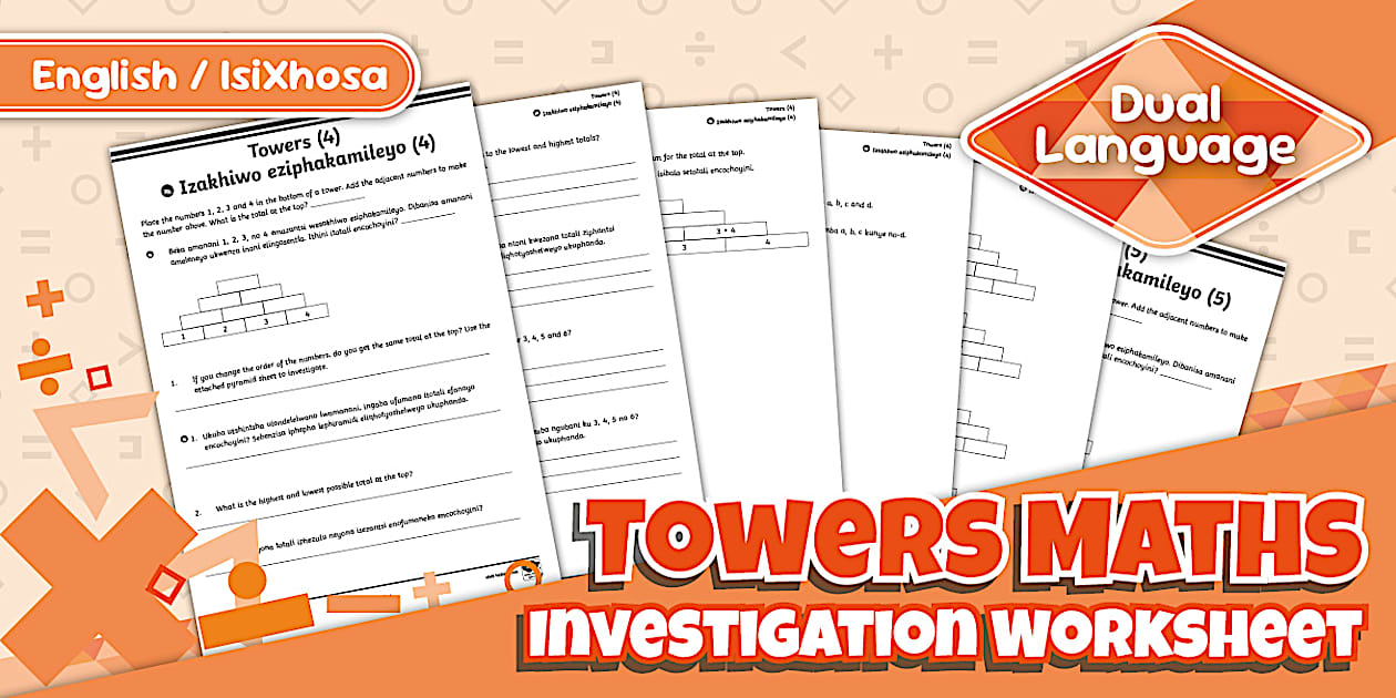 Grade 4 Maths Term 4 - Towers Maths Investigation Worksheet: isiXhosa ...