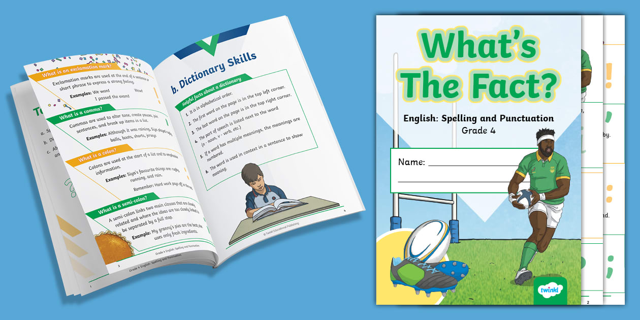 Gr 4 Eng: What's the Fact? Spelling and Punctuation Booklet