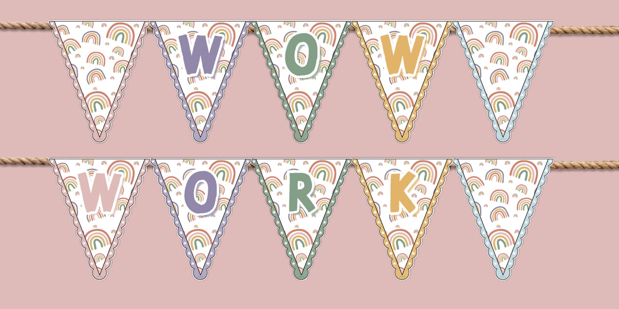 Muted Rainbow Themed Wow Work Display Bunting (teacher made)