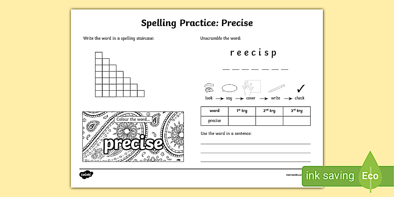 Precise Spelling Practice Worksheet (Teacher-Made) - Twinkl