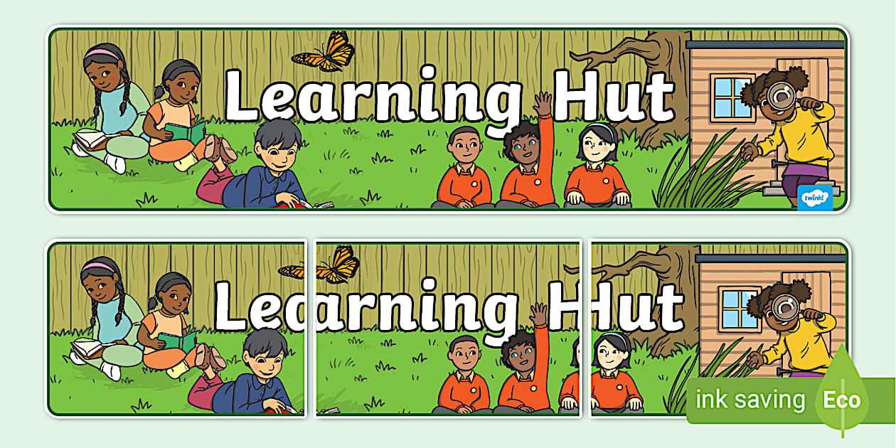 Learning Hut Display Banner (Teacher-Made) - Twinkl