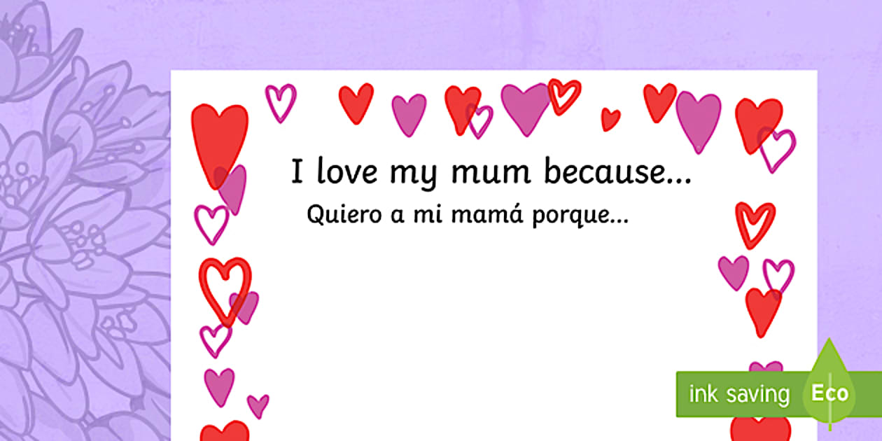 Mother's Day: I Love My Mum Because... Page Borders English/Spanish ...