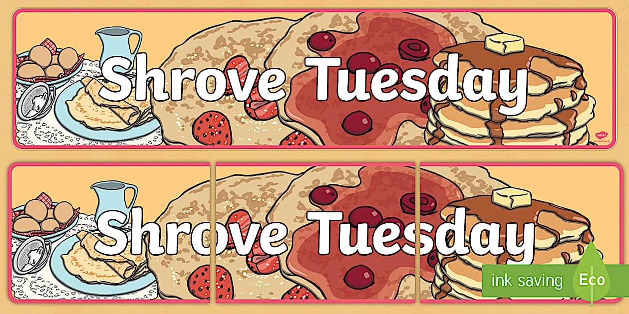 Shrove Tuesday Display Banner (teacher made) - Twinkl