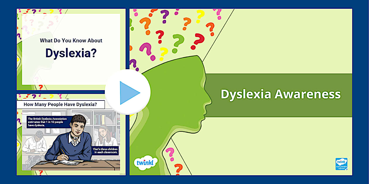 Dyslexia Awareness Powerpoint (teacher made) - Twinkl