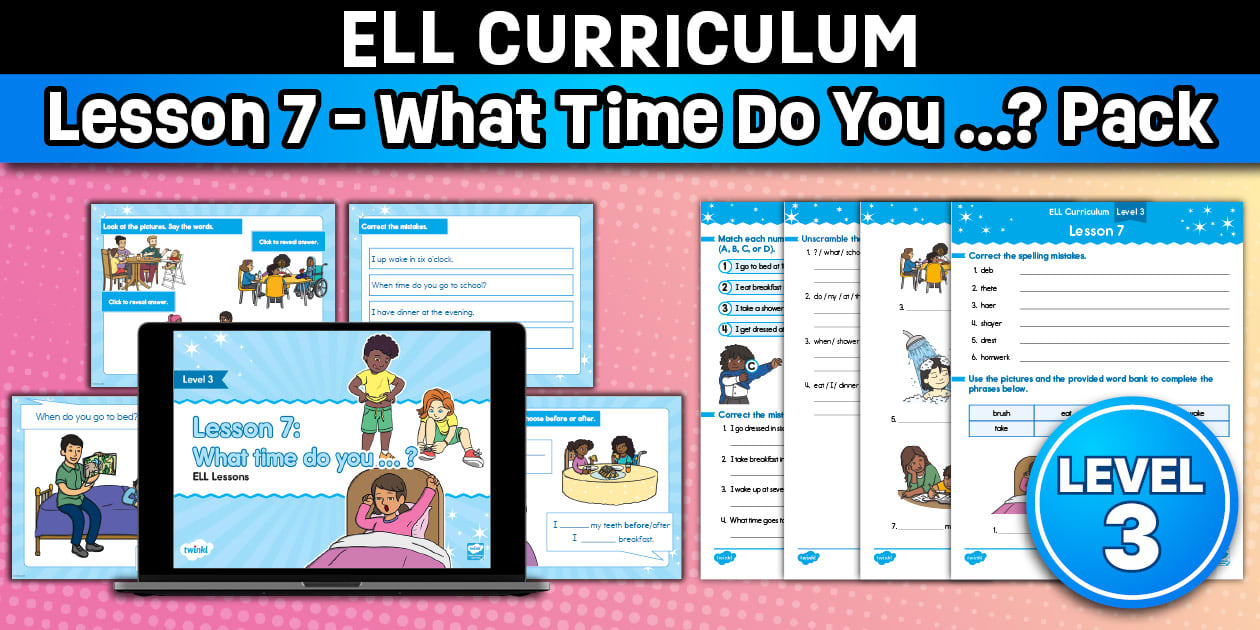 ELL Curriculum: Level 3, Lesson 7 Lesson Pack