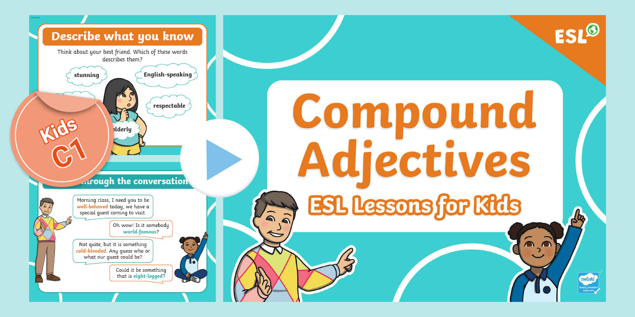 Twinkl ESL Compound Adjectives PPT for Kids (Teacher-Made)