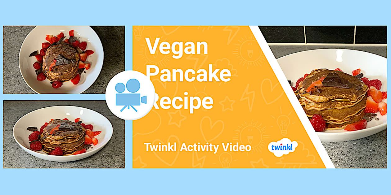 Easy Vegan Pancakes Recipe | EYFS Healthy Eating Activities