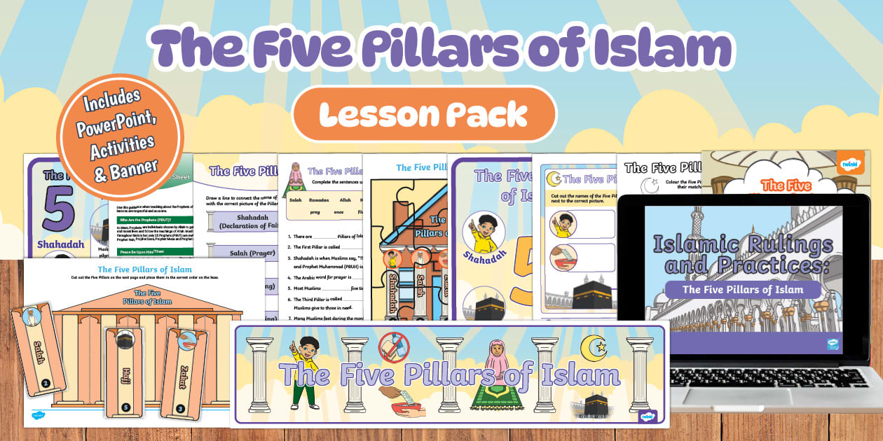 Year 1 Islam: The Five Pillars of Islam Lesson Pack