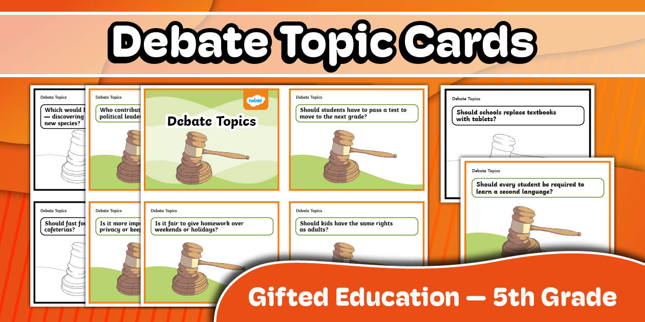 Debate Topic Cards for Gifted Education | 5th Grade