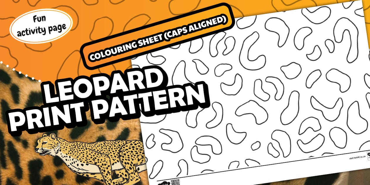 Foundation Phase Life Skills - Leopard Print Pattern - Colouring Page (CAPS