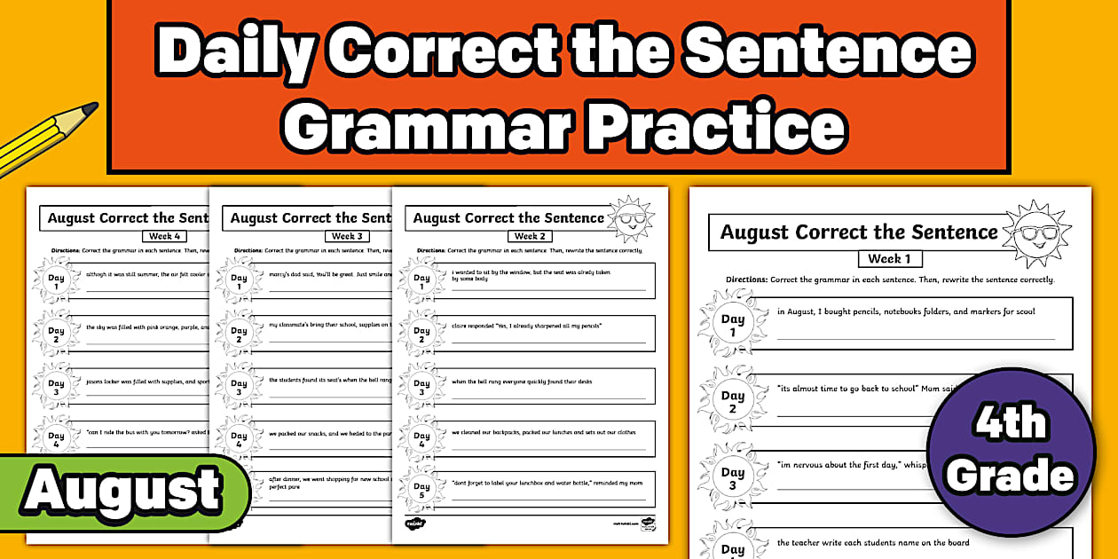 Fourth August Daily Correct the Sentence Grammar Practice
