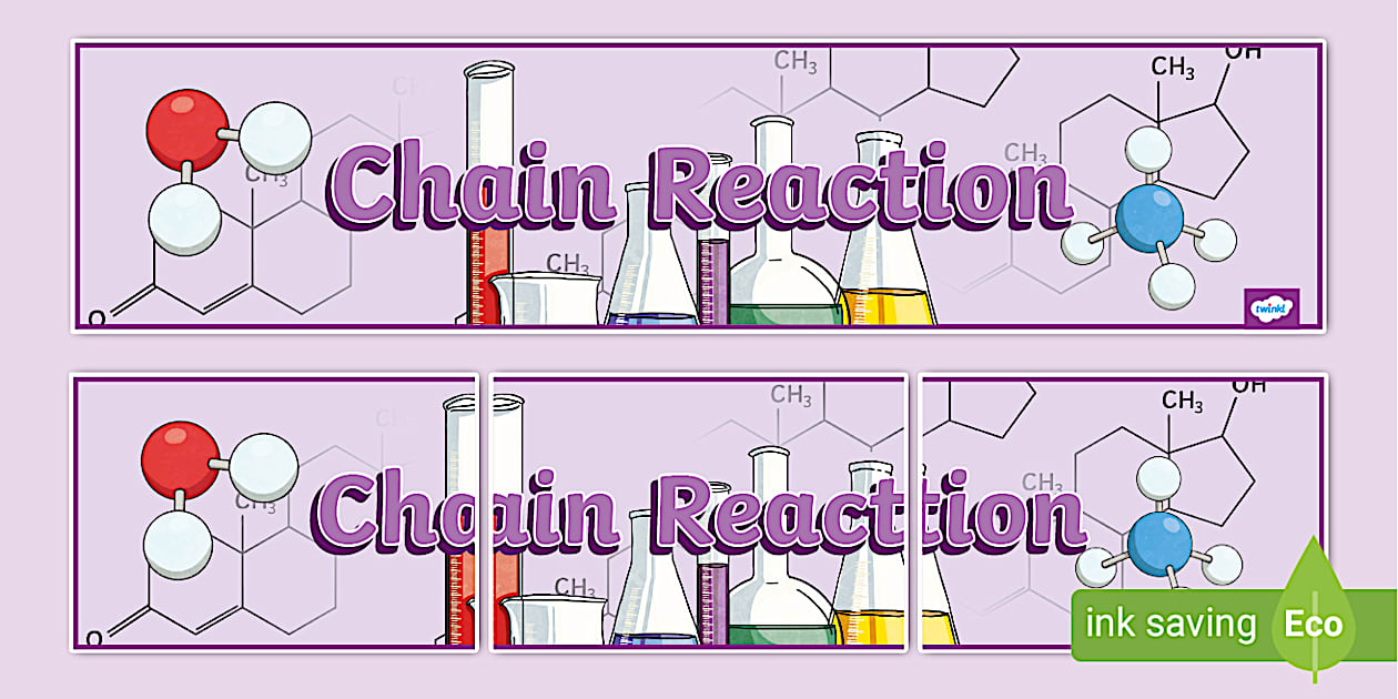 STEM IU Yr 3 Chain Reaction Display Banner (Teacher-Made)