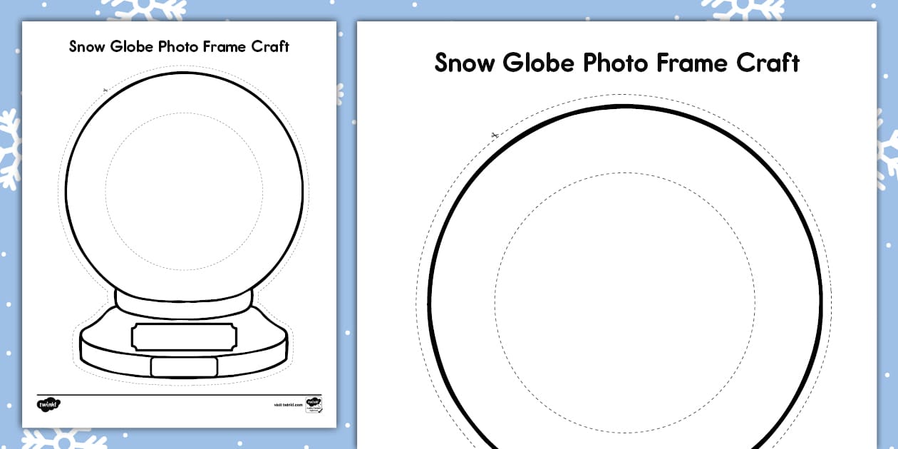 Snow Globe Photo Frame Craft (teacher made) - Twinkl