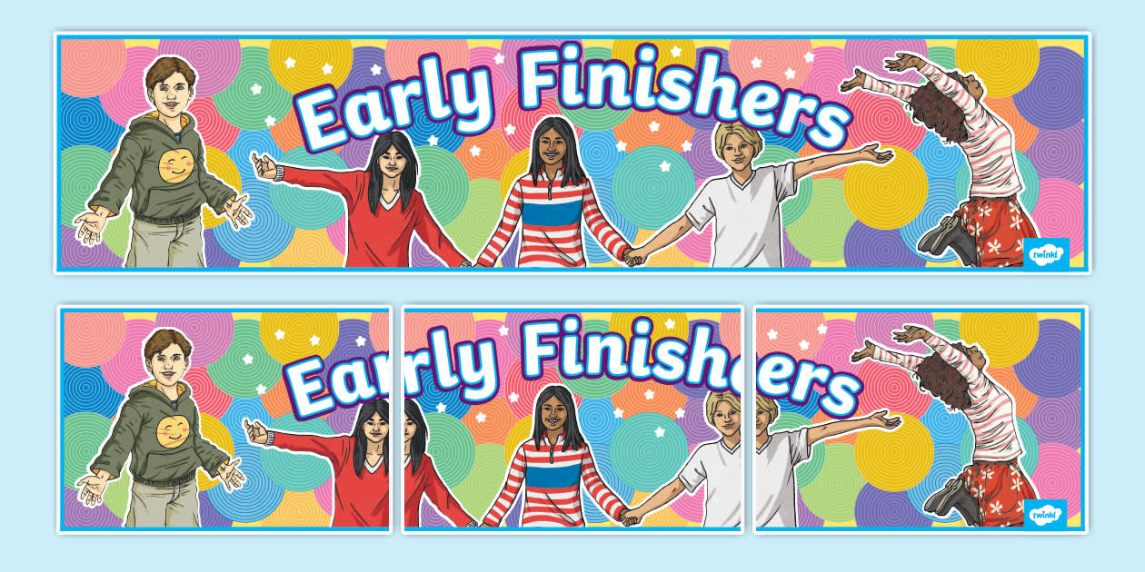 Early Finishers Display Banner (Teacher-Made) - Twinkl