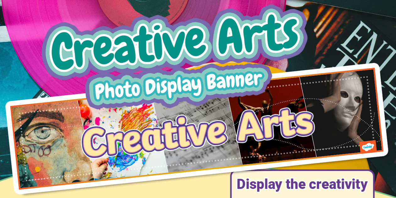 Intermediate Phase - Creative Arts - Photo Display Banner (CAPS Aligned)