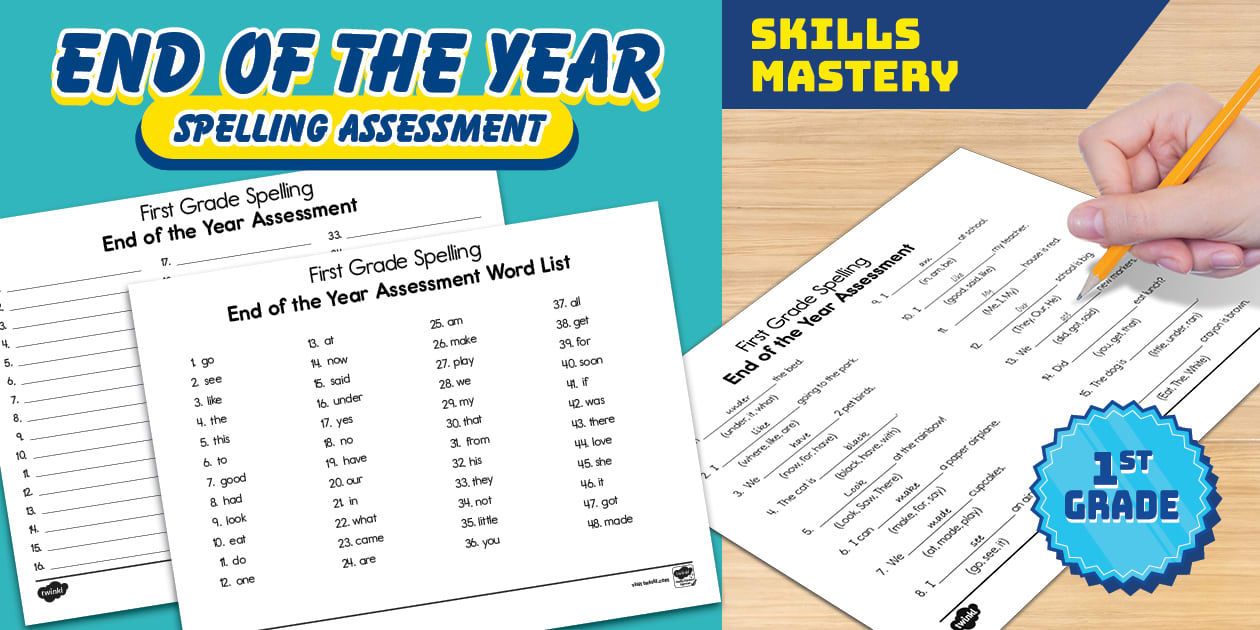 First Grade End of the Year ELA Spelling Assessment - Twinkl