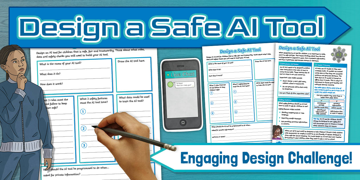 KS2 Design a Safe AI Tool - Information and Activity Sheet