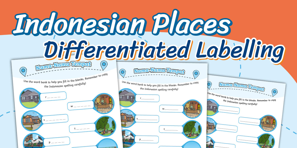 Indonesian Places Differentiated Labelling Activity