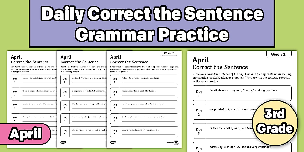 Third Grade April Daily Correct the Sentence Grammar