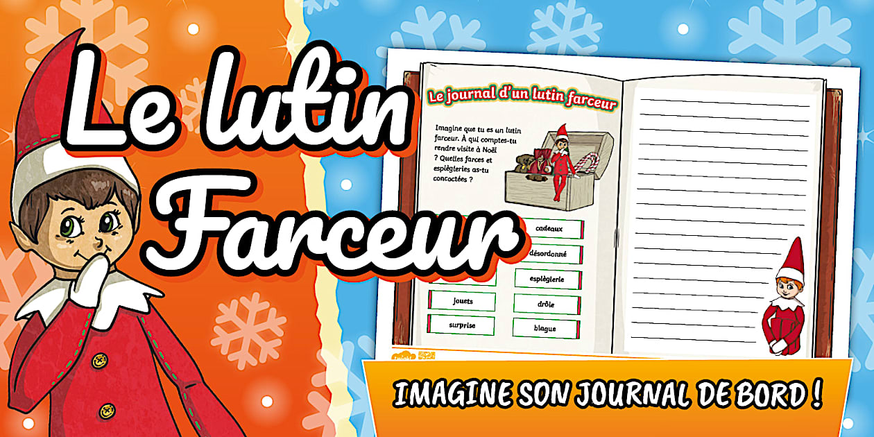 * NEW * Modèle d'écriture : Le journal d'un lutin farceur