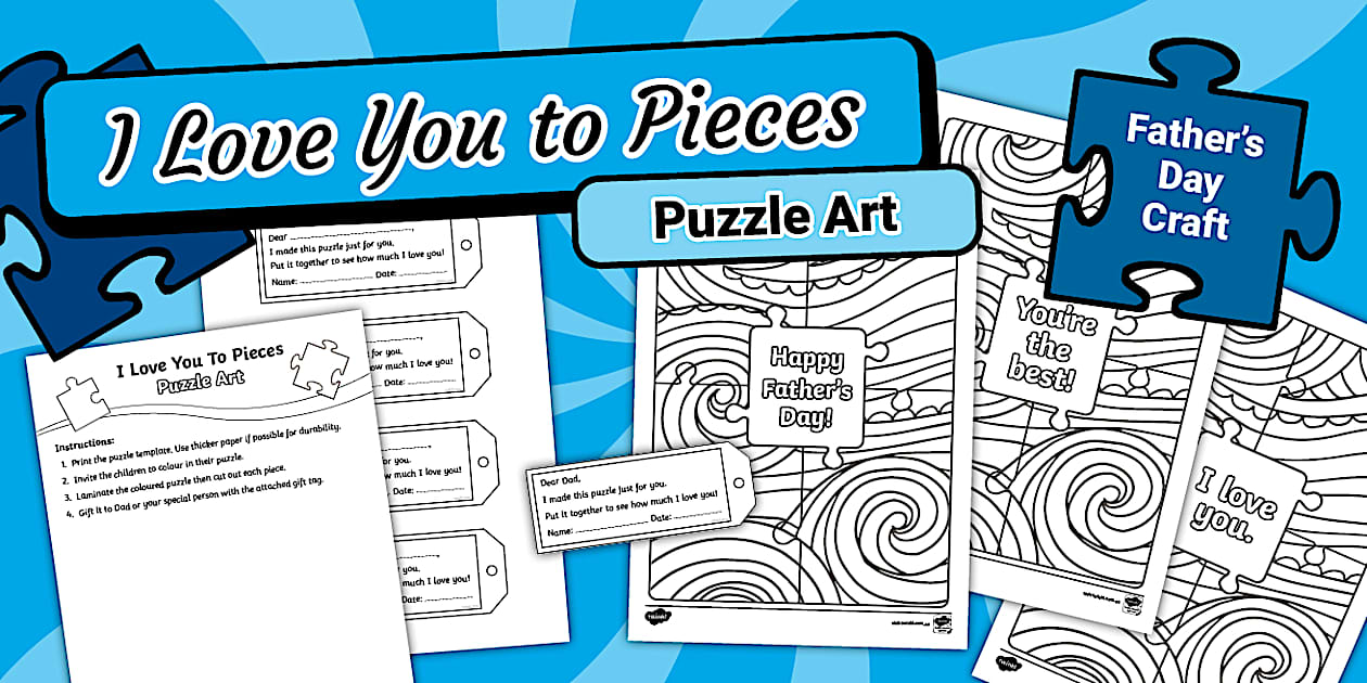 I Love You To Pieces Puzzle Art (teacher made) - Twinkl