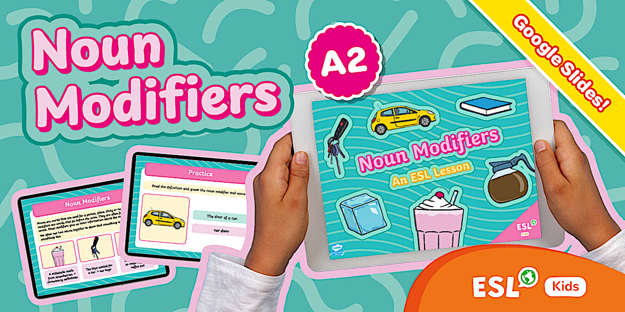 ESL Noun Modifiers Lesson [Kids, A2]