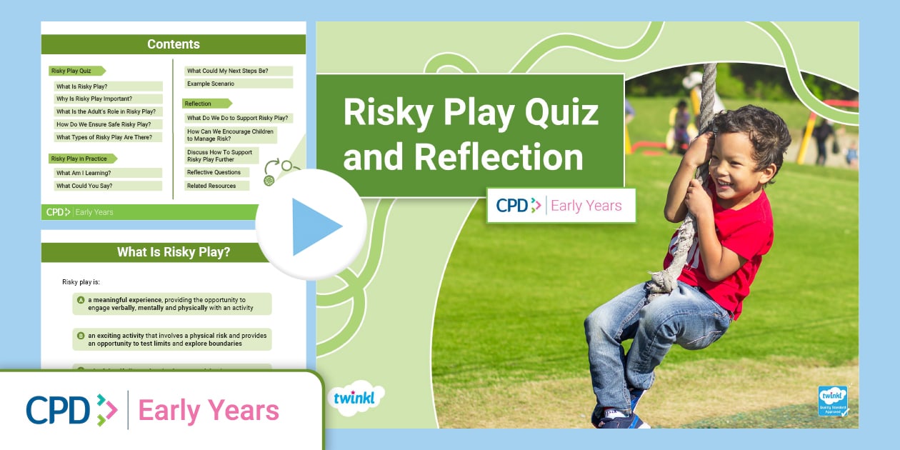 Risky Play Quiz and Reflection | PowerPoint - Twinkl