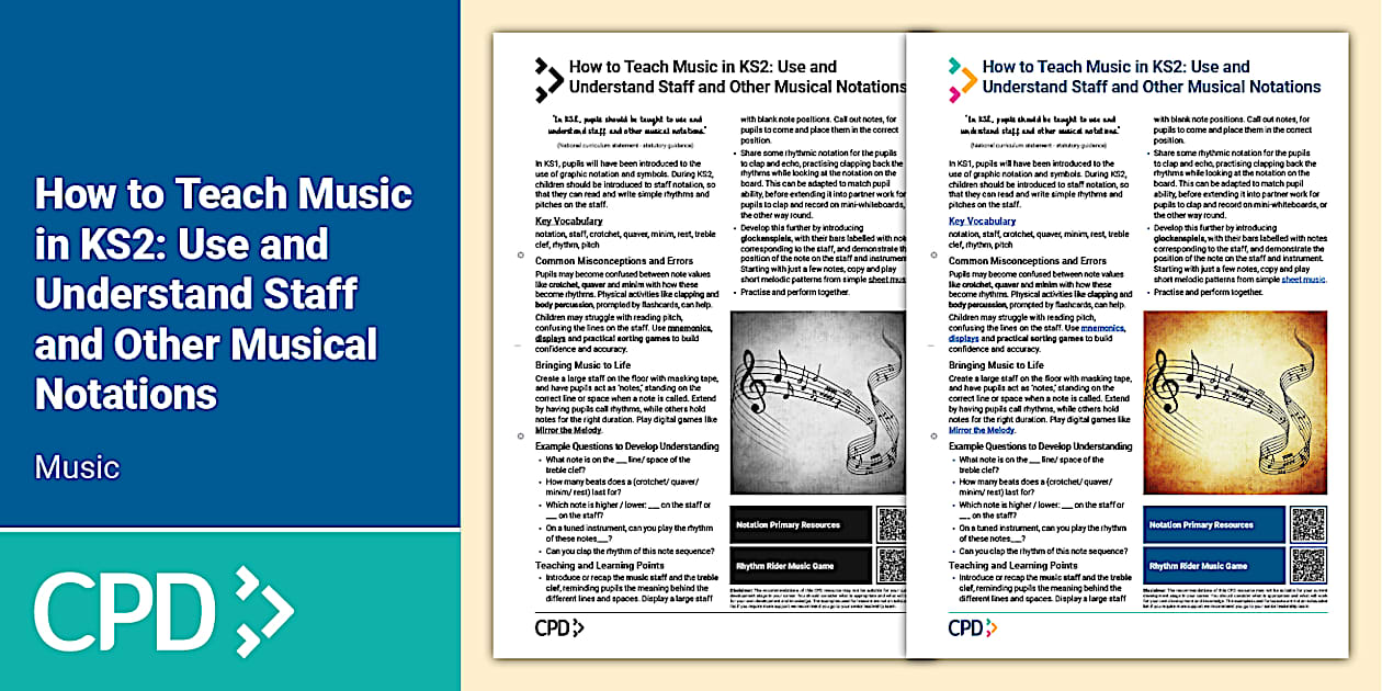 How to Teach Music in KS2: Use and Understand Staff and Other Musical