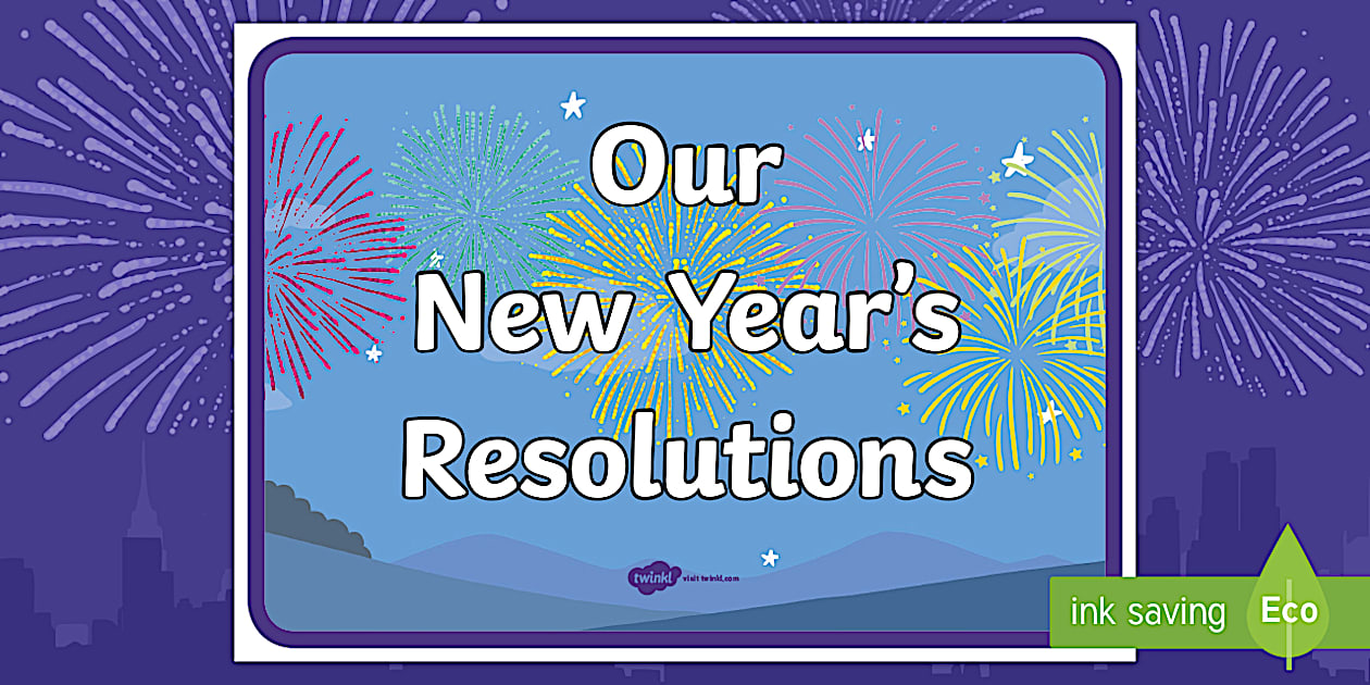 New Year’s Resolution Poster | Twinkl Display Resources