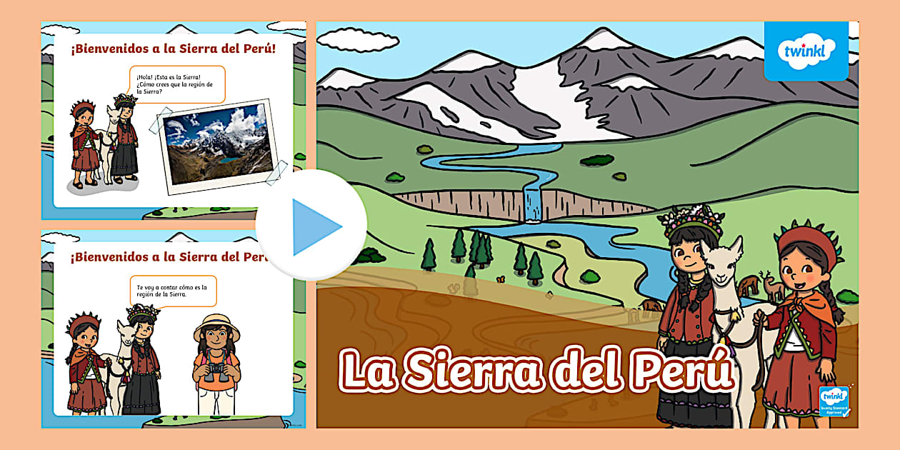 Power Point: La Sierra del Perú (Hecho por educadores)