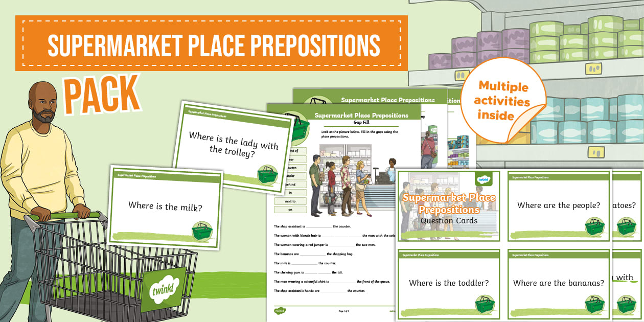 Supermarket Place Prepositions Pack