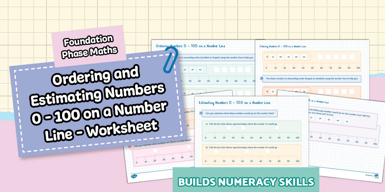 Foundation Phase Maths - Ordering and Estimating Numbers 0 - 100 on a ...