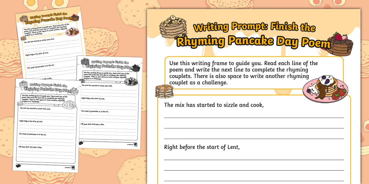 Writing Prompt: Finish the Rhyming Pancake Day Poem - Twinkl