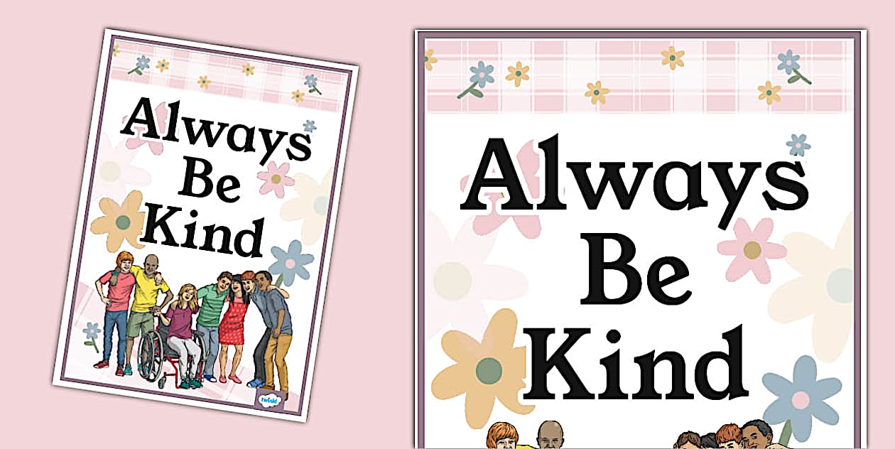 Checkered Charm Themed Always Be Kind Display Poster