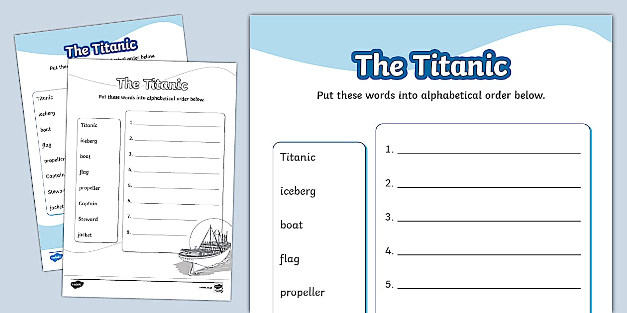 The Titanic Word Ordering Worksheet (teacher made) - Twinkl