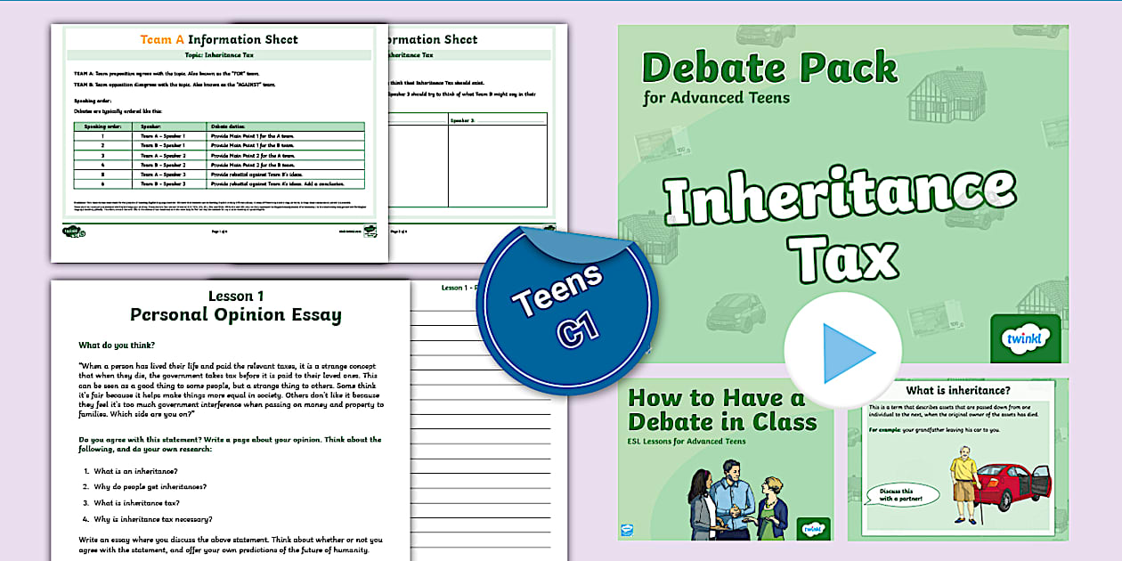 ESL Debate Pack: Inheritance Tax [Teens, C1] (teacher made)