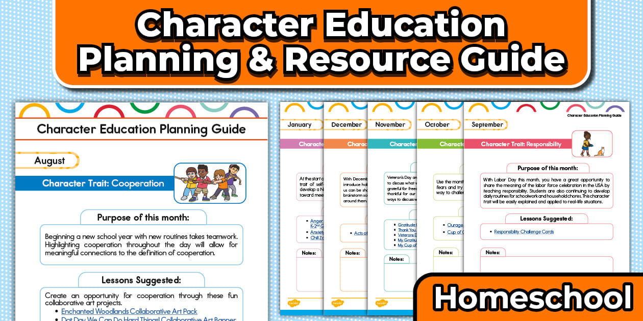 Homeschool Character Education Planning and Resource Guide