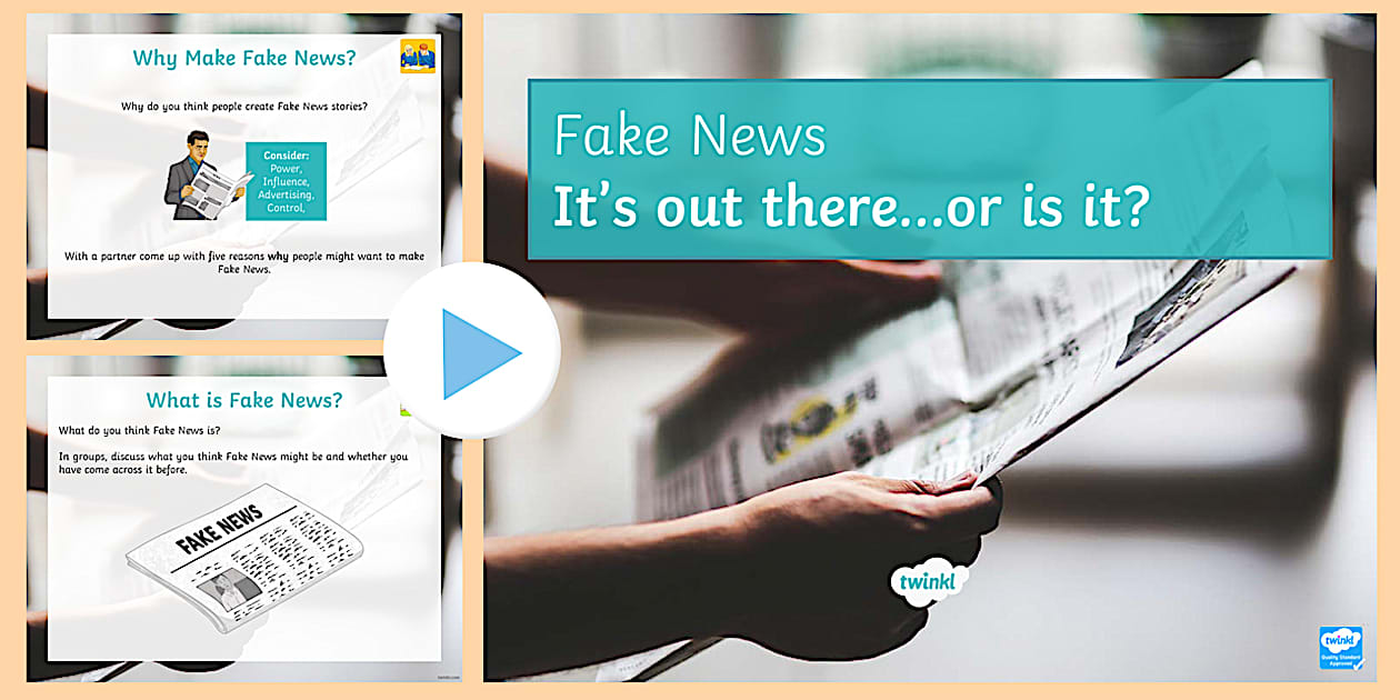 Fake News PowerPoint (teacher made) - Twinkl