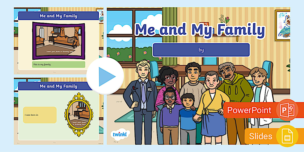 Me and My Family Assessment Presentation (Lehrer gemacht)