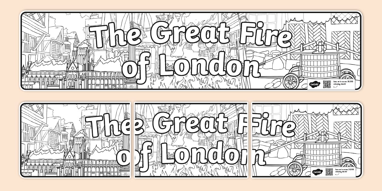 The Great Fire of London Colouring Display Banner - Twinkl