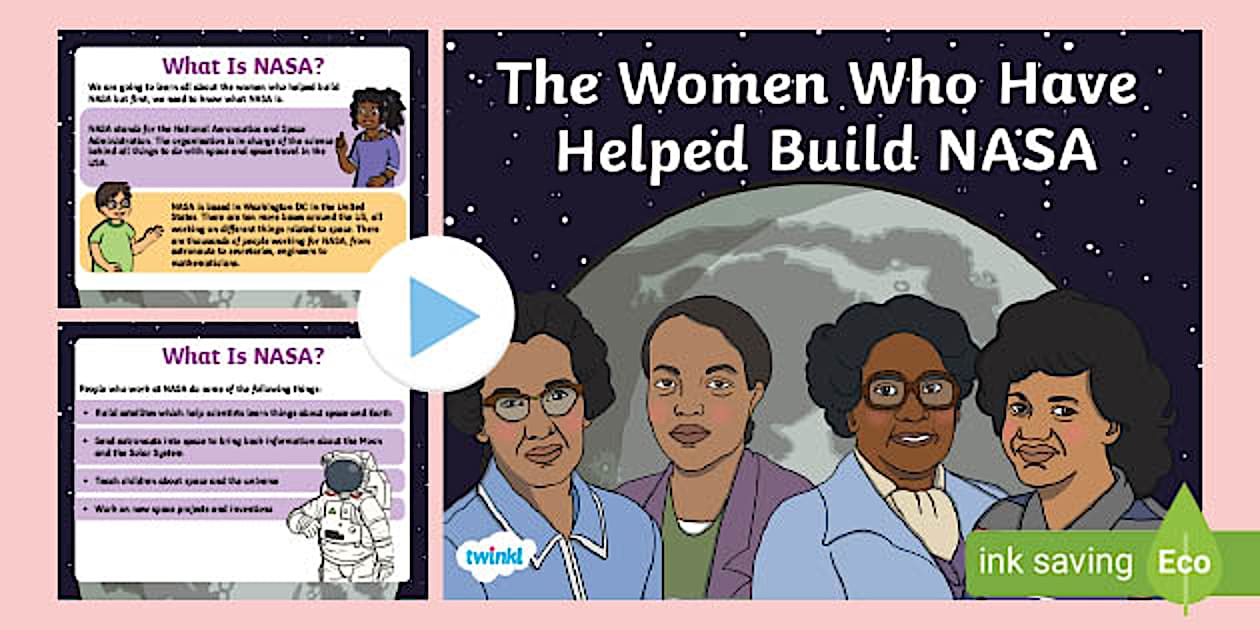 KS1 The Women Who Helped Build NASA PowerPoint - Twinkl