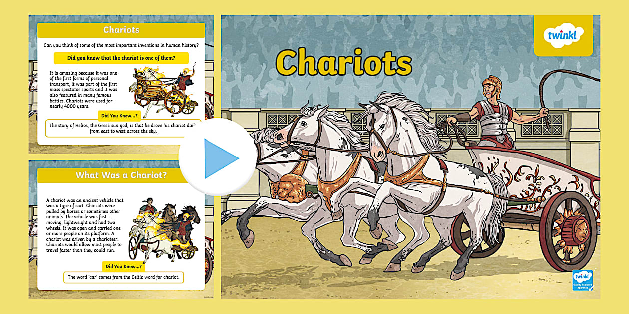 Chariots PowerPoint | History and Science | Twinkl - Twinkl