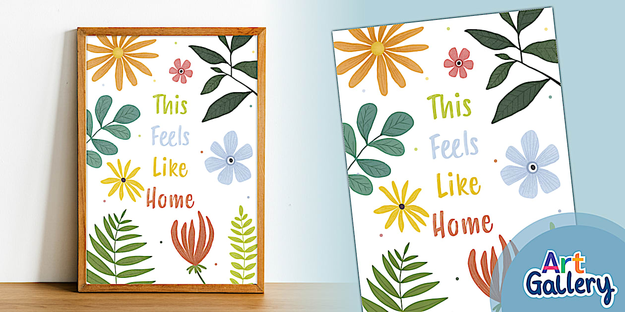 This Feels Like Home Poster | Twinkl Art Gallery - Twinkl
