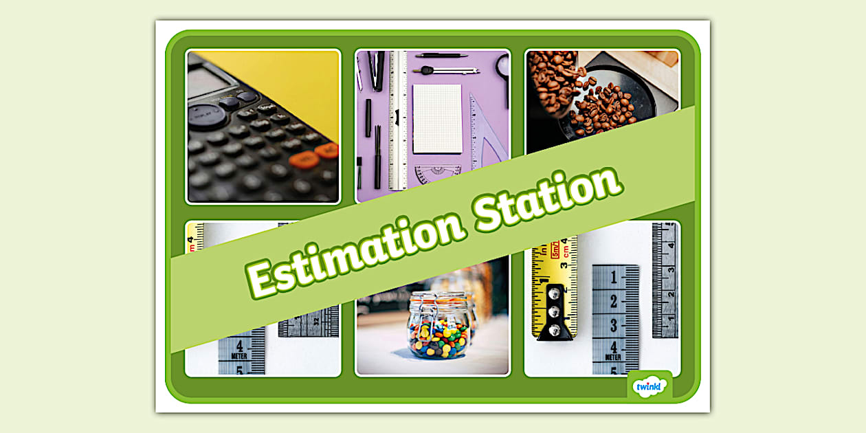 👉 Estimation Station Photo Display Poster (teacher made)